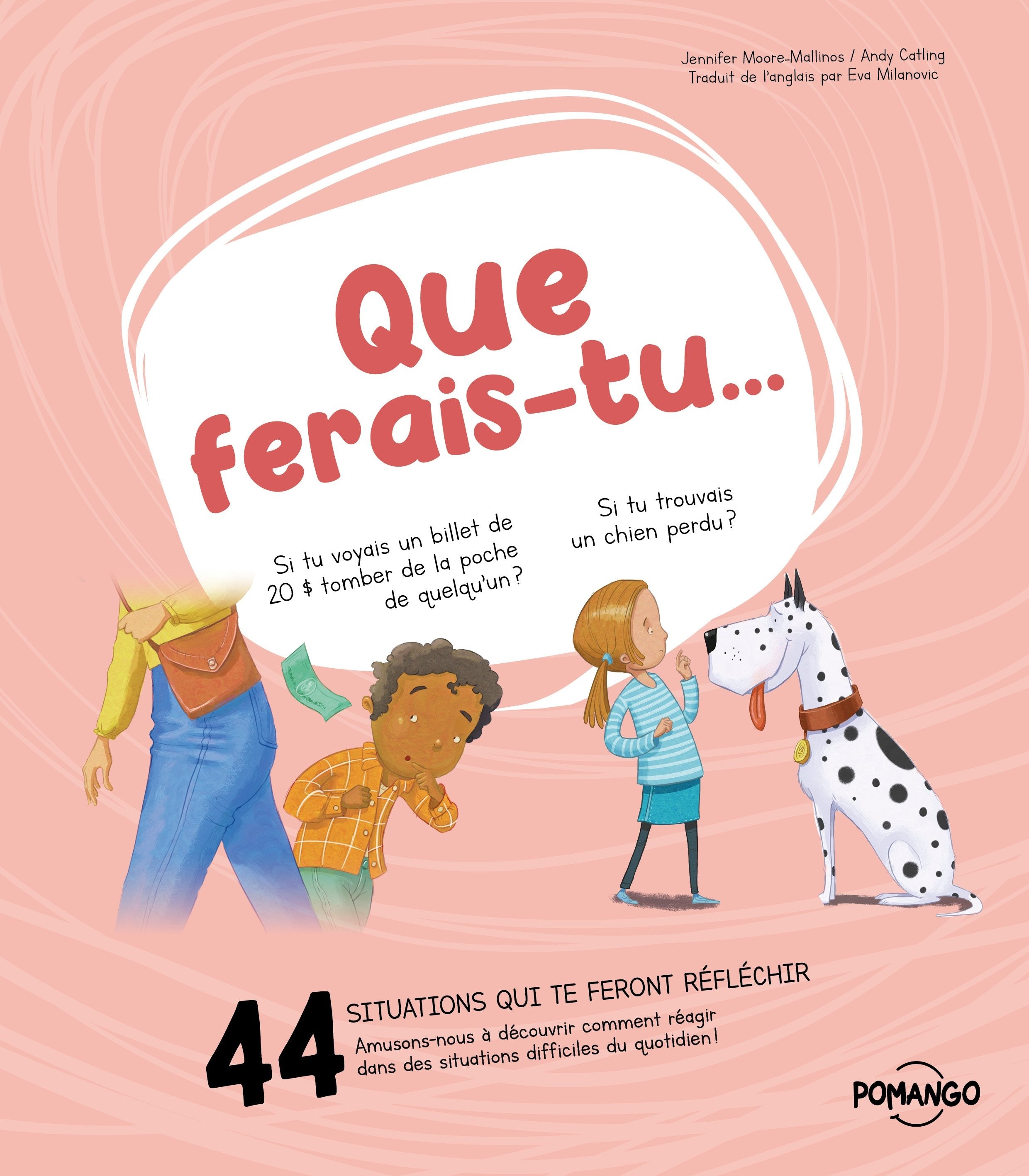 Livre - Que ferais-tu... - Collection Pour bien grandir – La p'tite griffe